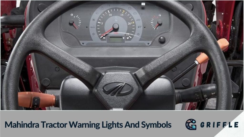 Mahindra Tractor Warning Lights And Symbols - Griffle